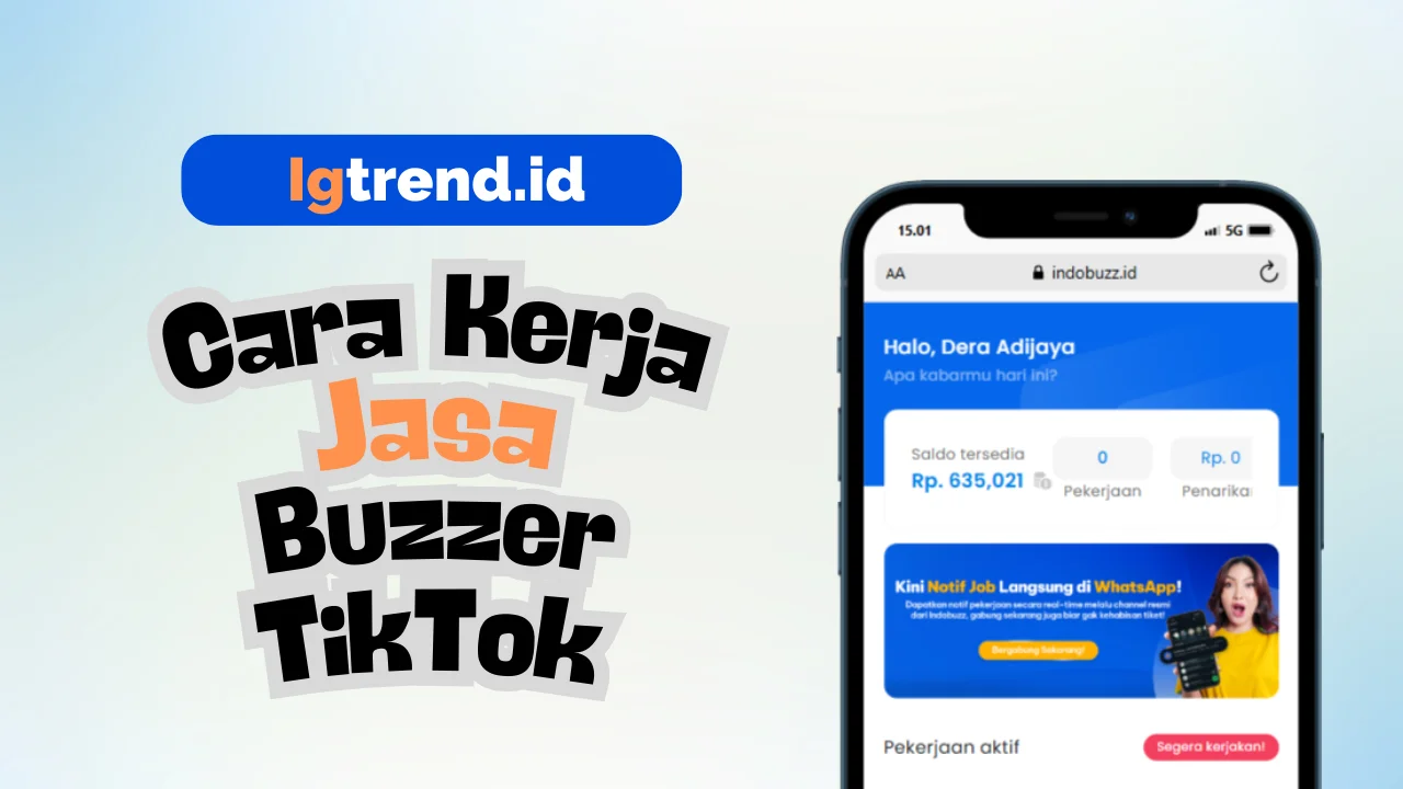 Cara Kerja Jasa Buzzer TikTok - Igtrend.com